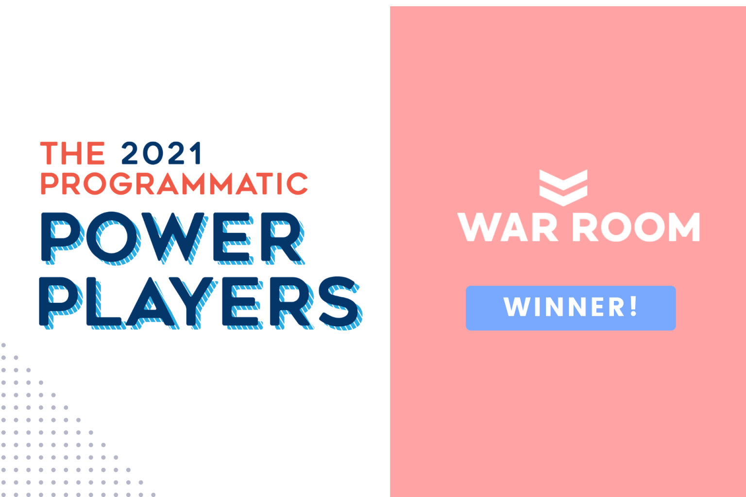 War Room is AdExchanger's 2021 Programmatic Power Player!